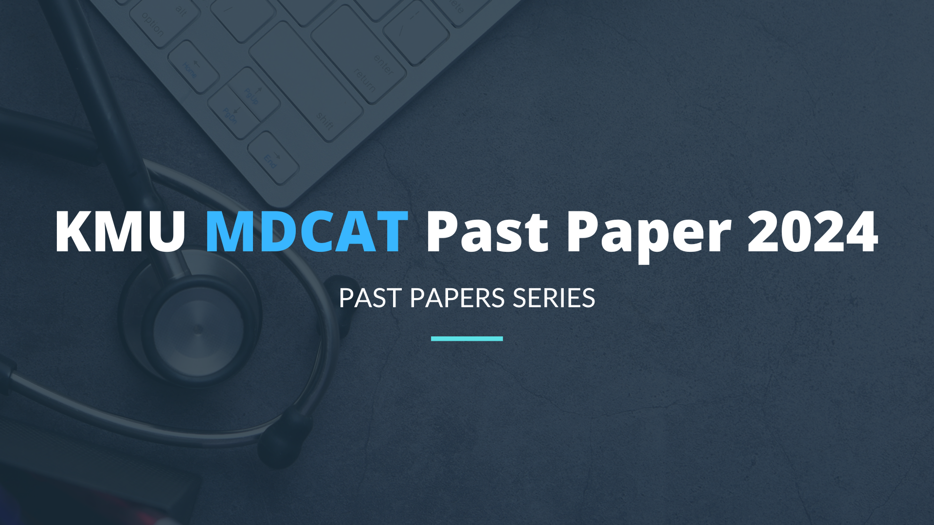KMU MDCAT Past Paper 2024 - FreeMDCAT.com